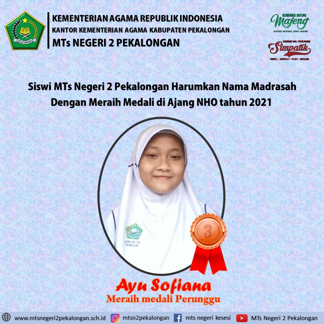 Siswi MTs Negeri 2 Pekalongan Sabet Medali NHO 2021 - Kantor Wilayah Kementerian Agama Provinsi ...